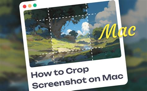 Fixed How To Crop Screenshot On Mac In 2023