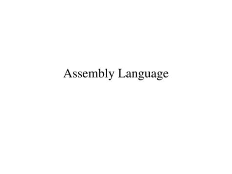 Ppt Assembly Language Powerpoint Presentation Free Download Id9293844