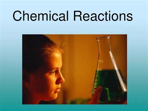 Ppt Chemical Reactions Powerpoint Presentation Free Download Id