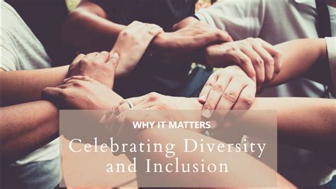 Why Diversity And Inclusion Really Matters