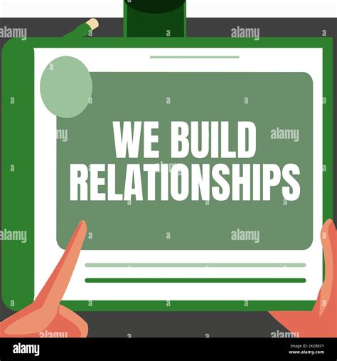 Text Showing Inspiration We Build Relationships Business Overview Developing Business Growth