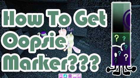 How To Get Oopsie Marker In Find The Markers Roblox 2023 Youtube