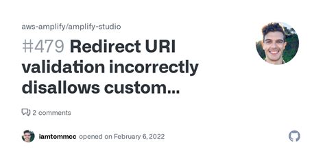 redirect uri validation incorrectly disallows custom protocols · issue 479 · aws amplify