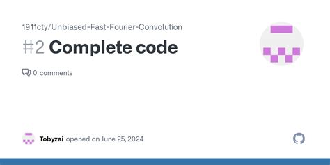 Complete Code · Issue 2 · 1911ctyunbiased Fast Fourier Convolution