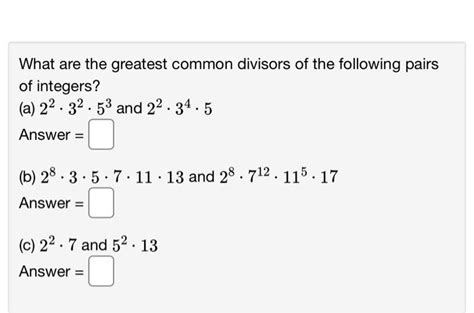 Solved What Are The Greatest Common Divisors Of The