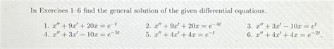 Solved In Exercises 1 6 Find The General Solution Of The