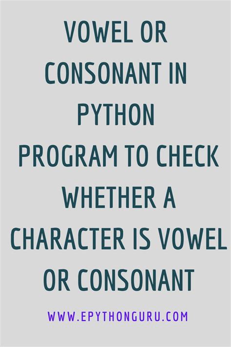 Vowel Or Consonant In Python Python Program To Check Vowel Or