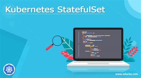 Kubernetes Statefulset What Is Kubernetes Statefulset