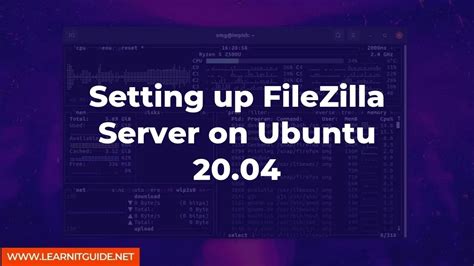 Setting Up FileZilla Server On Ubuntu 20 04