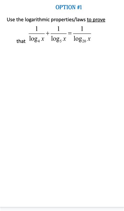 Solved Use The Logarithmic Properties Laws To Prove Chegg Com