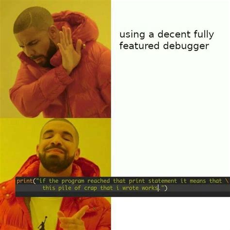 Programmer Humor Jokes Only Programmer Will Understand Debugging Joke Programmers Can All