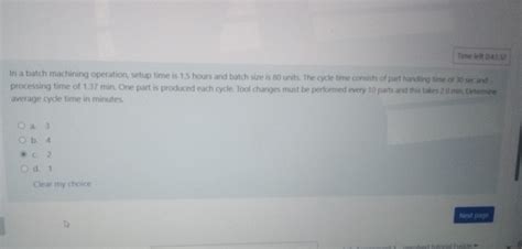 Solved In A Batch Machining Operation Setup Time Is 15