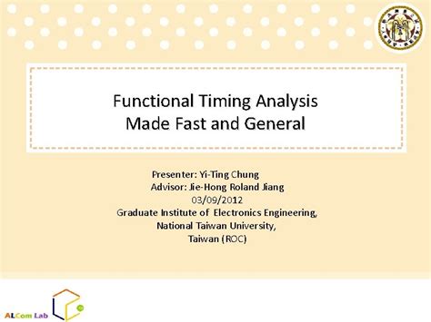 Functional Timing Analysis Made Fast And General Presenter
