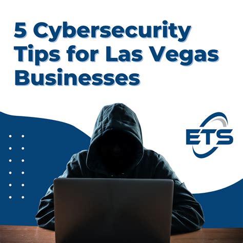 5 Cybersecurity Tips To Protect Las Vegas Companies In 2025 Empowering Technology Solutions