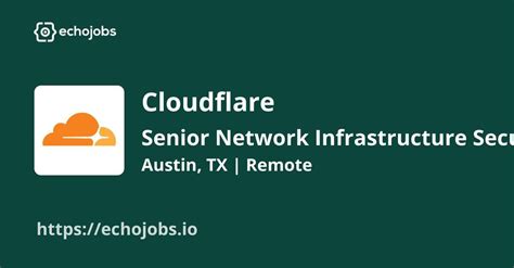 Cloudflare Is Hiring Senior Network Infrastructure Security Engineer Remote Us Austin Tx