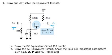 Solved Draw But NOT Solve The Equivalent Circuits V Chegg Com