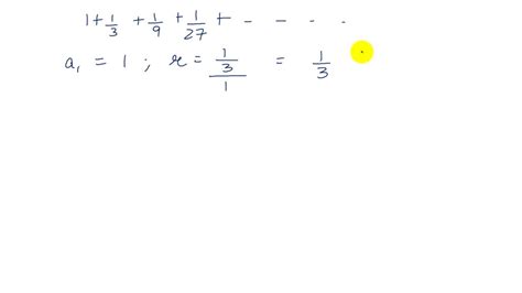 solved find the sum of each infinite geometric series 1 1 3 1 9