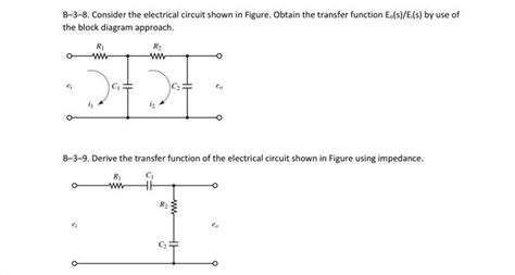 Solved B 3 8 Consider The Electrical Circuit Shown In