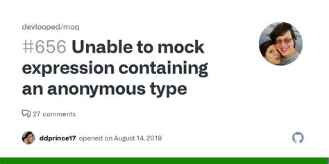 Unable To Mock Expression Containing An Anonymous Type · Issue 656 · Devloopedmoq · Github