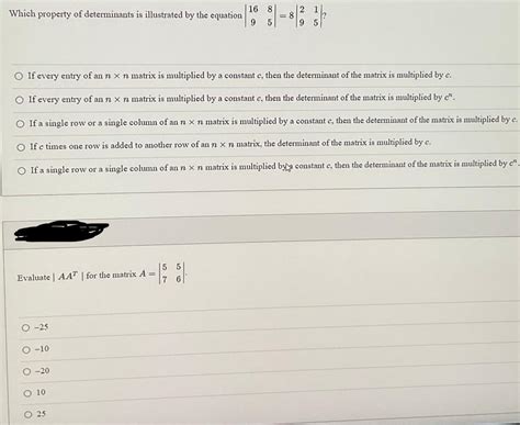 Solved Which Property Of Determinants Is Illustrated By The