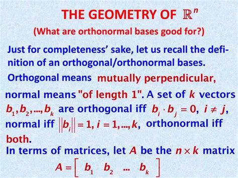 PPT THE GEOMETRY OF What Are Orthonormal Bases Good For PowerPoint Presentation ID