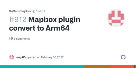 Mapbox Plugin Convert To Arm64 · Issue 912 · Flutter Mapbox Glmaps