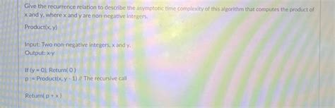 Solved Give The Recurrence Relation To Describe The Chegg