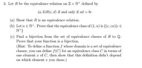 VIDEO Solution I M Struggling With Part C Let R Be The Equivalence Relation On Z X N Defined