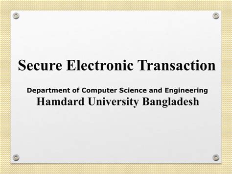 Secure Electronic Transaction Pptx