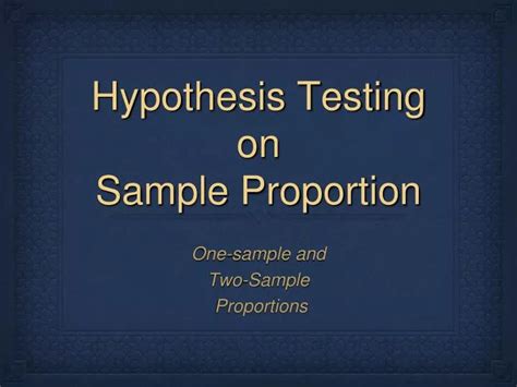 PPT Hypothesis Testing On Sample Proportion PowerPoint Presentation Free Download ID