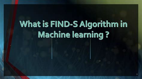 Find S Algorithm Pptx