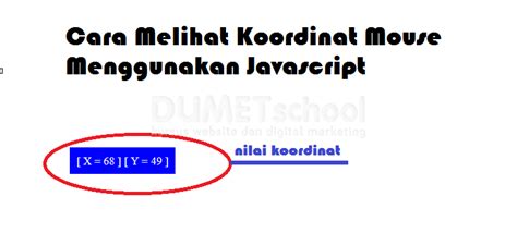 cara mendapatkan koordinat mouse menggunakan javascript