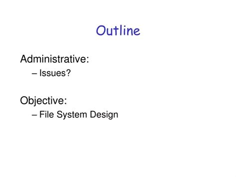ppt file system design issues and objectives powerpoint presentation