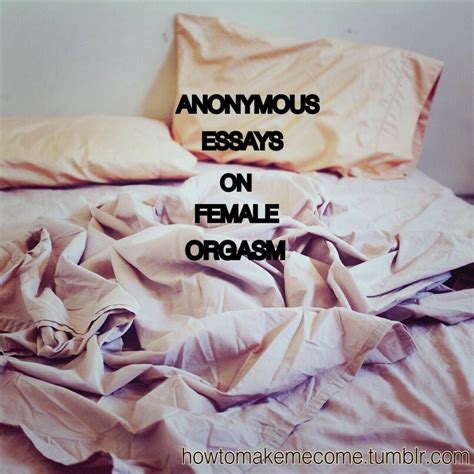 How To Make A Woman Orgasm How To Make Me Come Blog