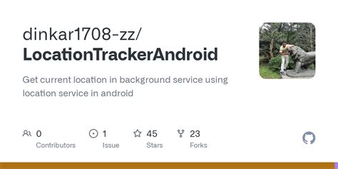 github dinkar1708 zz locationtrackerandroid get current location in