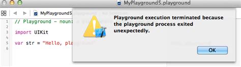 Ios Playground Execution Terminated Because The Playground Process