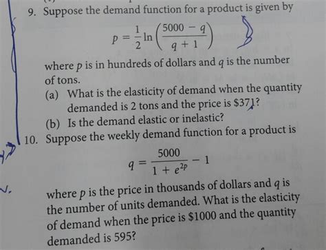 Solved 9 Suppose The Demand Function For A Product Is Given
