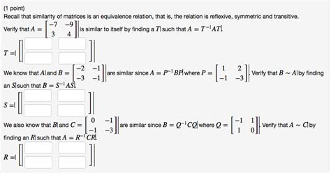 solved recall that similarity of matrices is an equivalence