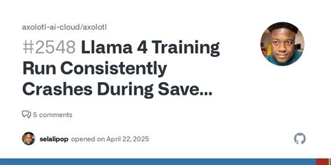 Llama 4 Training Run Consistently Crashes During Save Step · Issue
