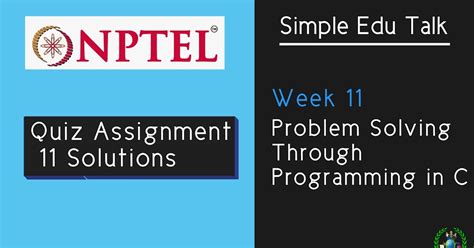Problem Solving Through Programming In C Nptel Assignment Answers 2022