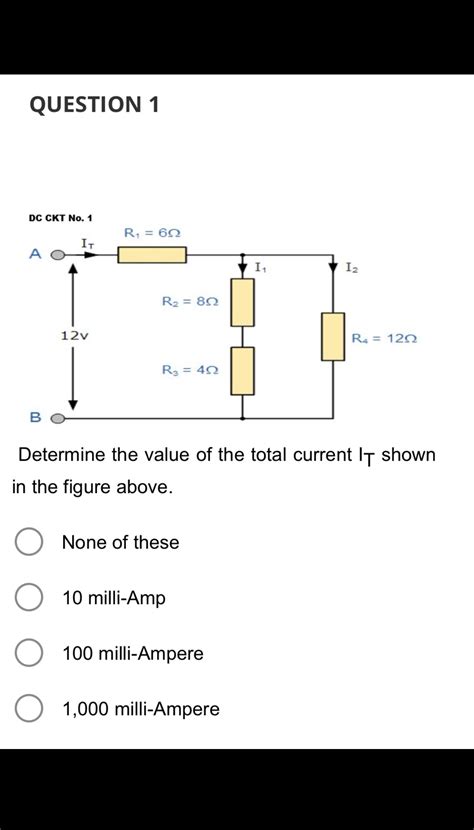 solved question 1determine the value of the total current it