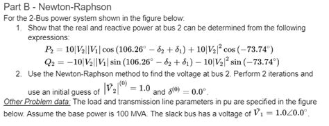 Solved Part B Newton Raphson For The 2 Bus Power System