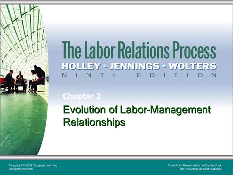 Chapter 2 Evolution Of Labor Management Relationships Ppt