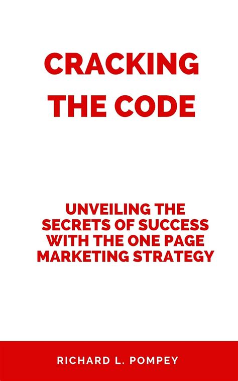 Cracking The Code Unveiling The Secrets Of Success With