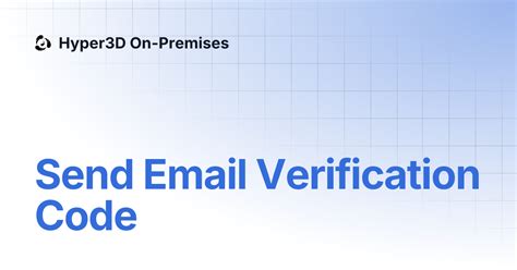 Send Email Verification Code Hyper3d On Premises