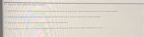 Solved 31 ﻿how Is Ssh Different From Telnetssh Provides