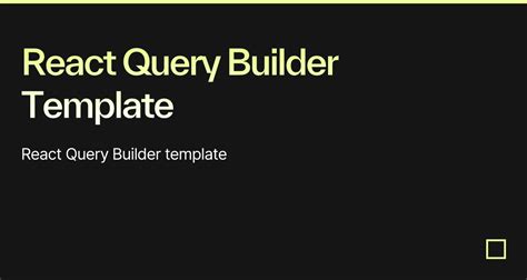 React Query Builder Template Codesandbox