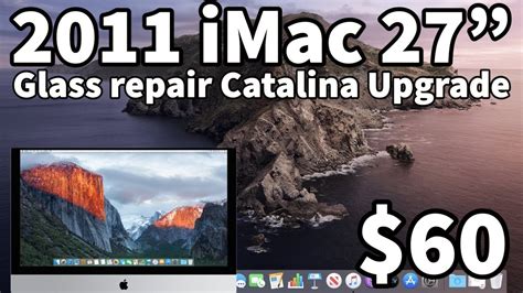 Buying A 60 2011 27 IMac From OfferUp Glass Replacement Memory Upgrade Convert To Catalina