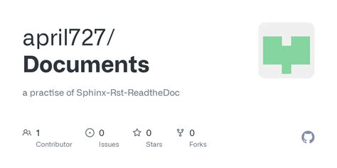 Github April Documents A Practise Of Sphinx Rst Readthedoc