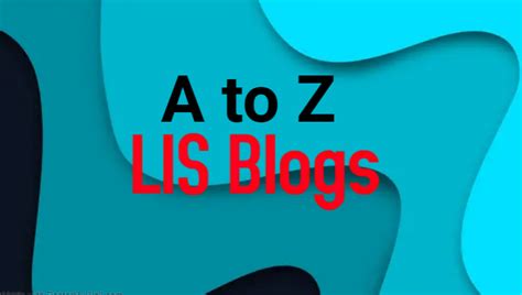 A To Z Lis Library And Information Science Blogs Libcognizance